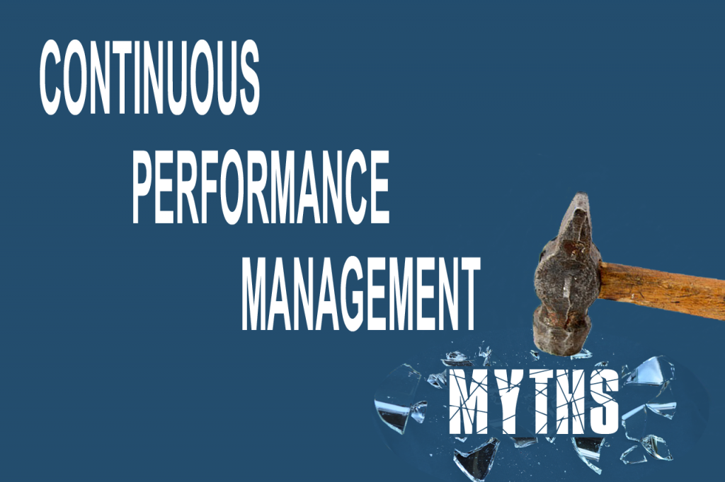 Shattering Continuous Performance Management Myths - SnapEval Shattering Continuous Performance Management Myths - SnapEval